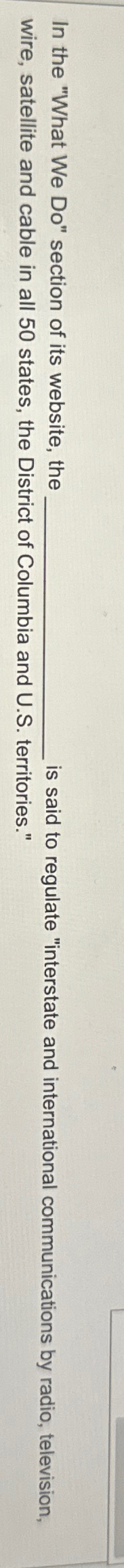 Solved In the "What We Do" ﻿section of its website, the is | Chegg.com