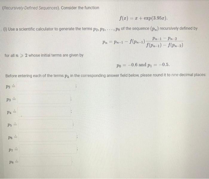 Solved (Recursively-Defined Sequences). Consider the | Chegg.com