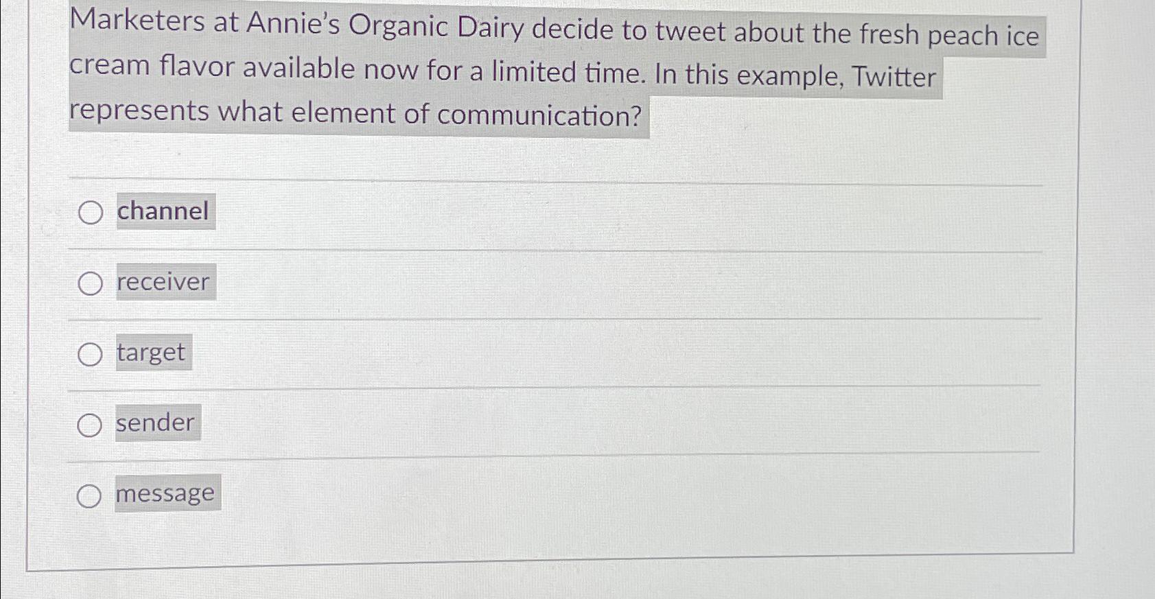 Solved Marketers at Annie's Organic Dairy decide to tweet | Chegg.com