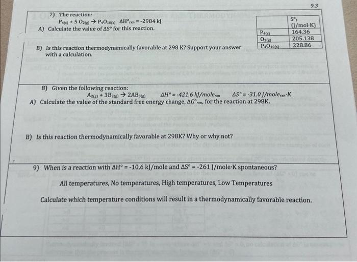 Solved 7) The reaction: P4(0)+5O2(ω)→P4O10(0)ΔHinn=−2984 kJ | Chegg.com