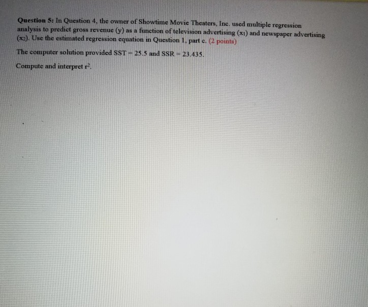 Solved Question 5: In Question 4, the owner of Showtime | Chegg.com