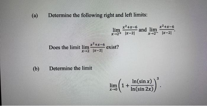 Solved (a) Determine the following right and left limits: | Chegg.com