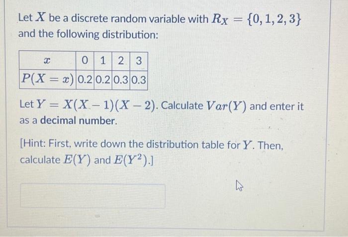 Solved Let X be a discrete random variable with RX={0,1,2,3} | Chegg.com