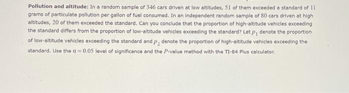 Solved Pollution and altitude: In a random sample of 346 | Chegg.com