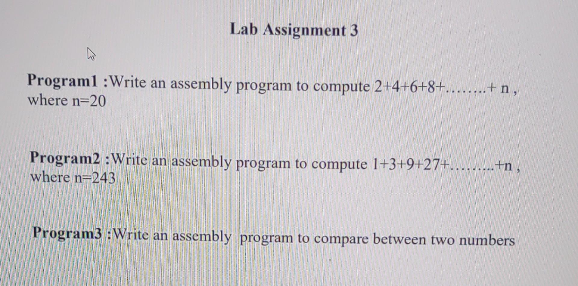 Solved Lab Assignment 3 W Program1 : Write an assembly | Chegg.com
