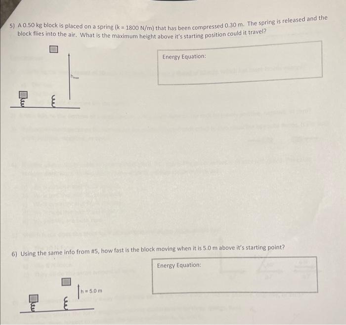 Solved 5) A 0.50 kg block is placed on a spring (k=1800 N/m) | Chegg.com
