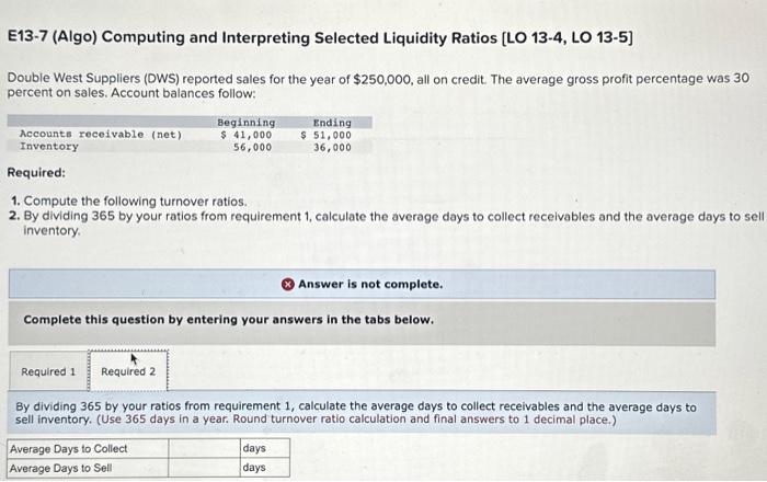 Solved E13-8 (Algo) Computing and Interpreting Liquidity | Chegg.com