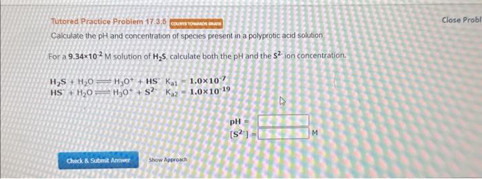 Solved Tutored Practice Problem 17 3 5 Close Probl Calculate