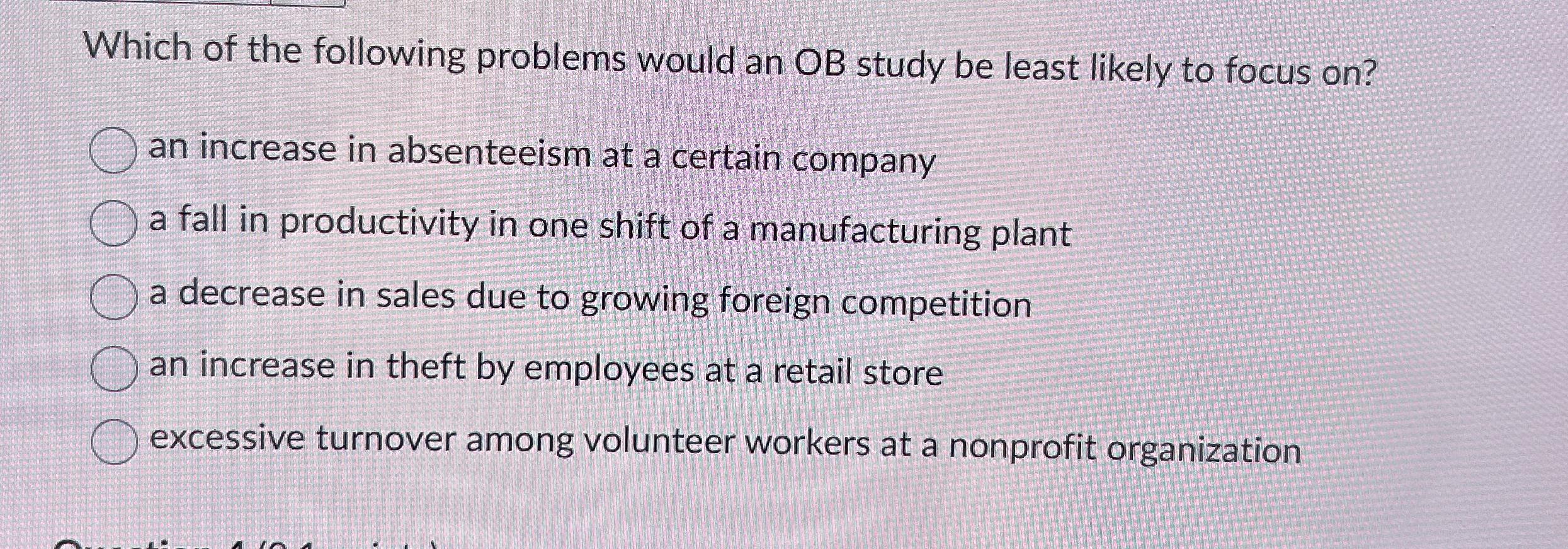 Solved Which of the following problems would an OB study be | Chegg.com