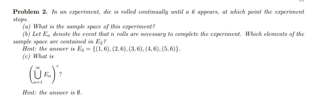 Solved Problem 2. ﻿In an experiment, die is rolled | Chegg.com