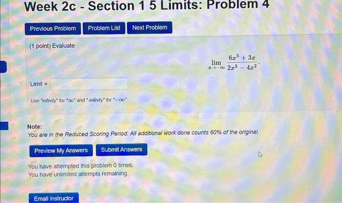 Solved Week 2c - Section 15 Limits: Problem 1 (1 point) | Chegg.com