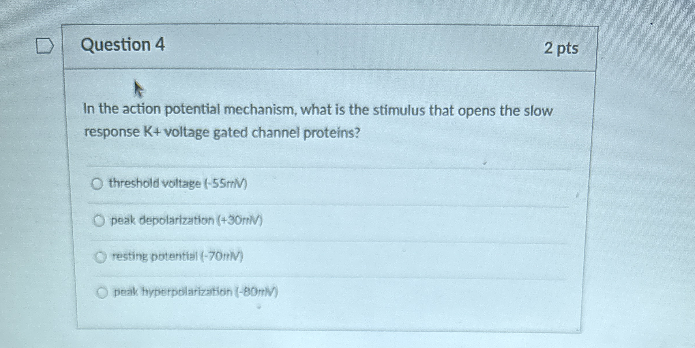 Solved Question 42 ﻿ptsIn the action potential mechanism, | Chegg.com