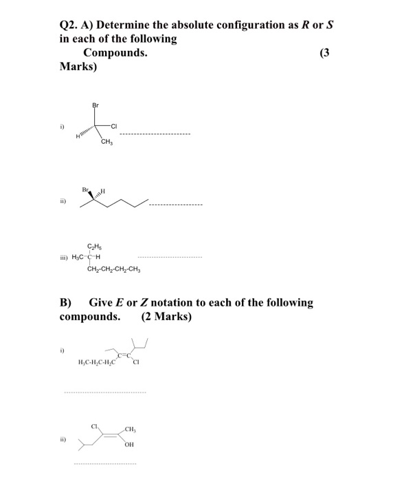 Solved Q2. A) Determine the absolute configuration as R or S | Chegg.com