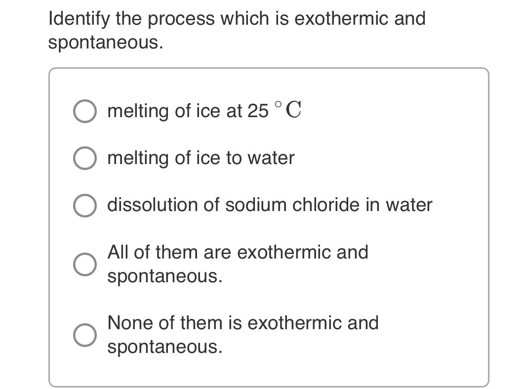 Solved Identify the process which is exothermic and | Chegg.com