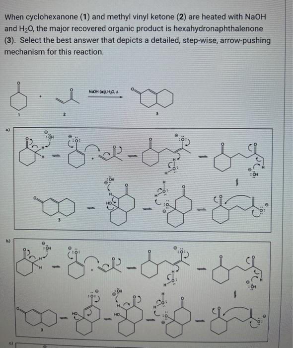 Solved When cyclohexanone (1) and methyl vinyl ketone (2) | Chegg.com