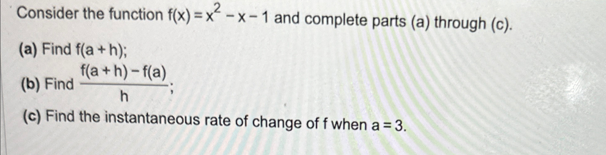 Solved Consider the function f(x)=x2-x-1 ﻿and complete parts | Chegg.com