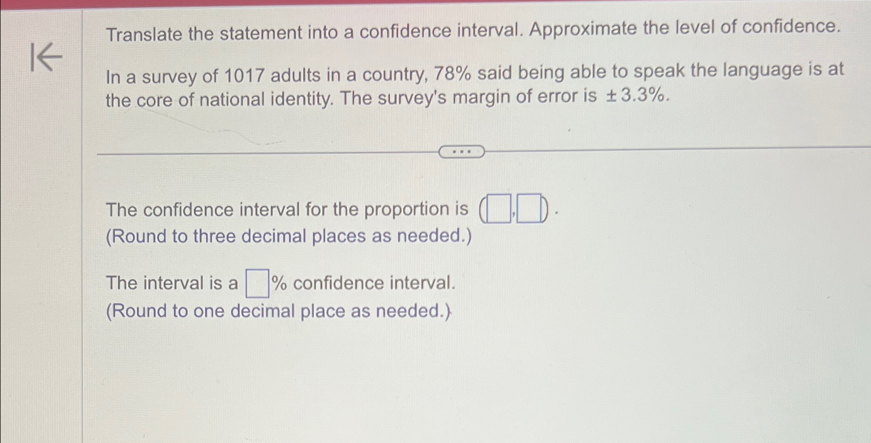 Solved Translate the statement into a confidence interval. | Chegg.com