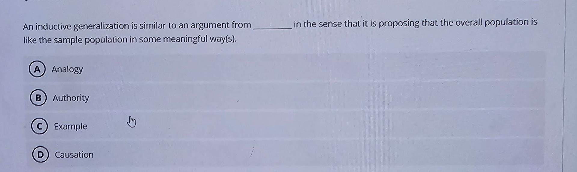 Solved An inductive generalization is similar to an argument | Chegg.com