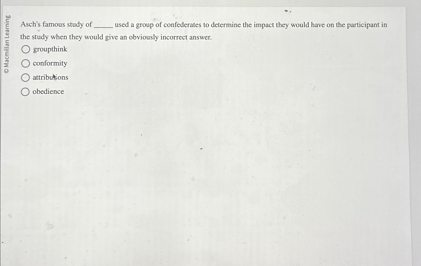 Solved Asch's famous study of used a group of confederates | Chegg.com