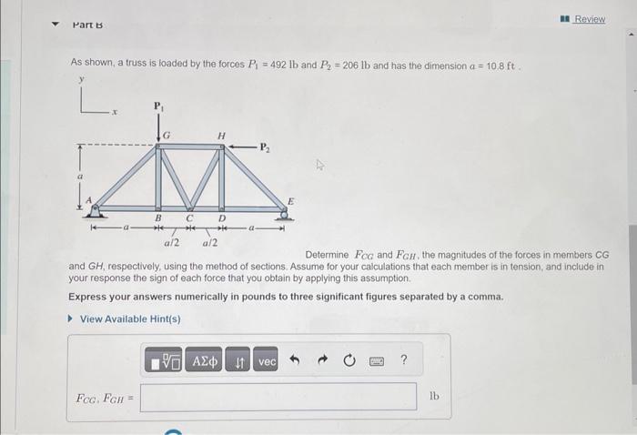 Solved As shown, a truss is loaded by the forces P1=492lb | Chegg.com