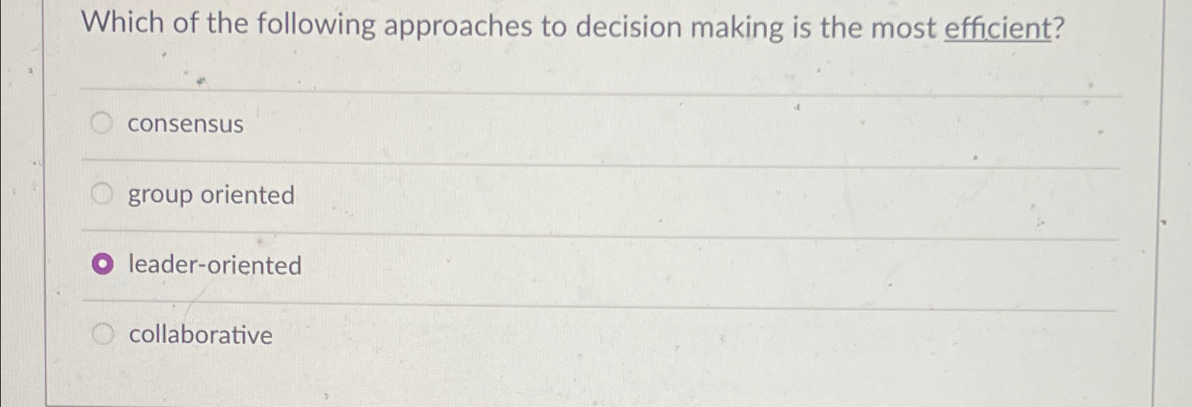 Solved Which of the following approaches to decision making | Chegg.com