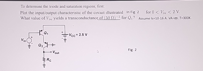 Solved To determine the triode and saturation regions, | Chegg.com