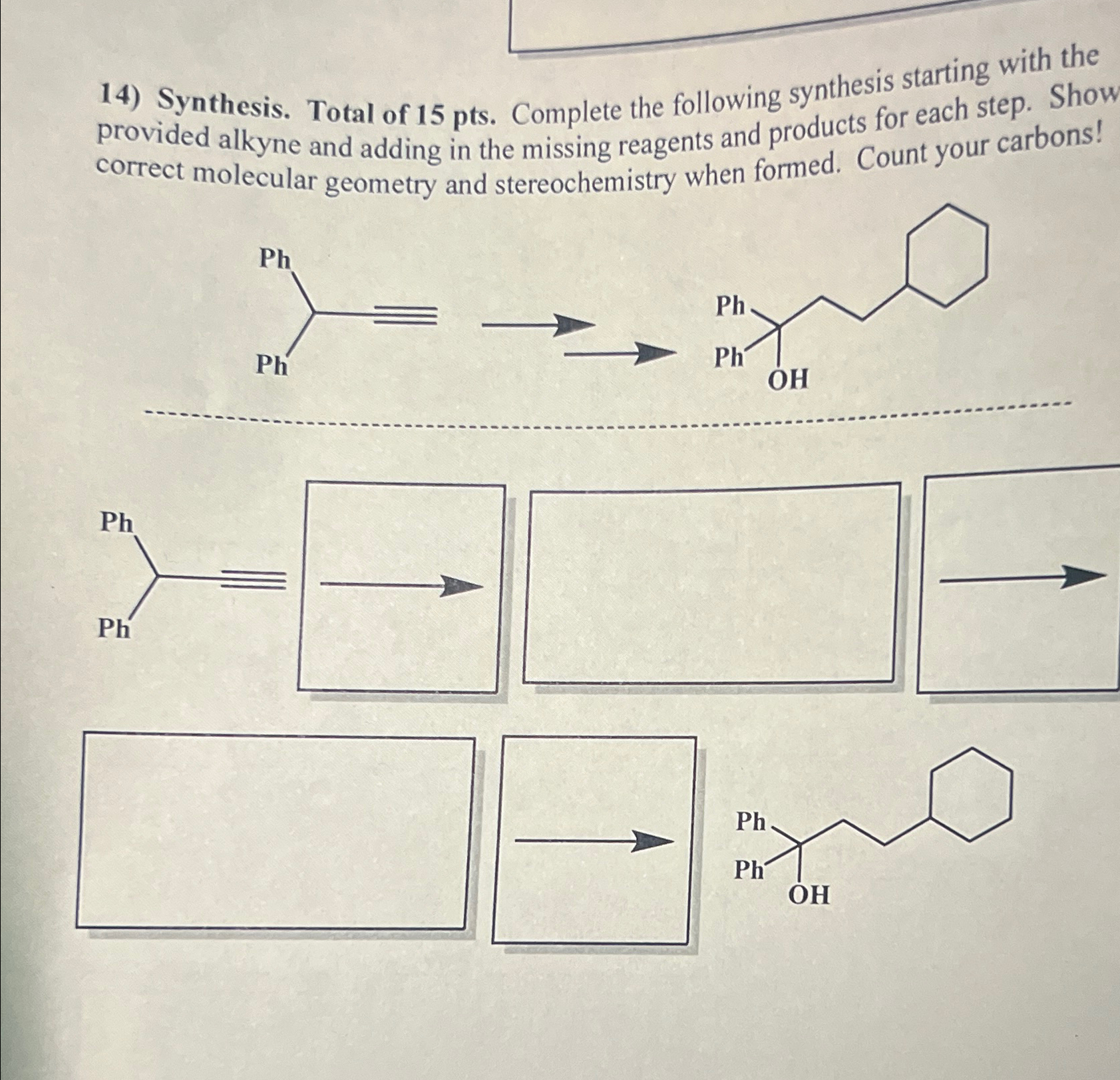 Solved Synthesis. Total of 15 ﻿pts. ﻿Complete the following | Chegg.com