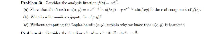 Solved Problem 3: Consider the analytic function | Chegg.com