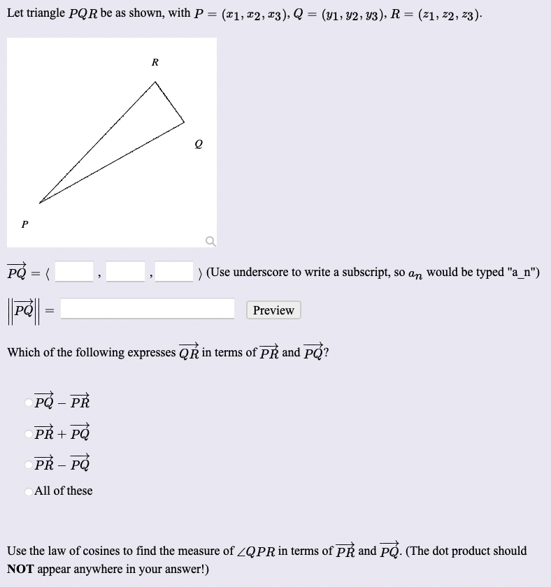 Solved Let triangle PQR ﻿be as shown, with | Chegg.com