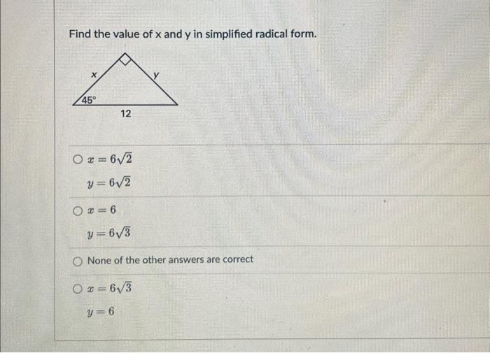 Solved Find the value of x and y in simplified radical form. | Chegg.com