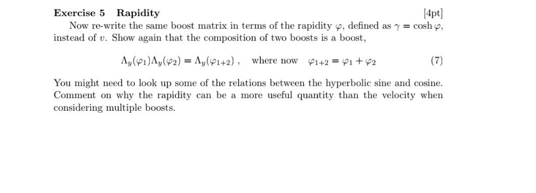 Solved Exercise 5 Rapidity [4pt] Now re-write the same boost | Chegg.com