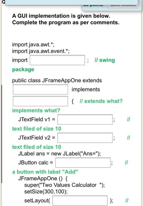 Solved MUHU UVU A GUI implementation is given below. | Chegg.com