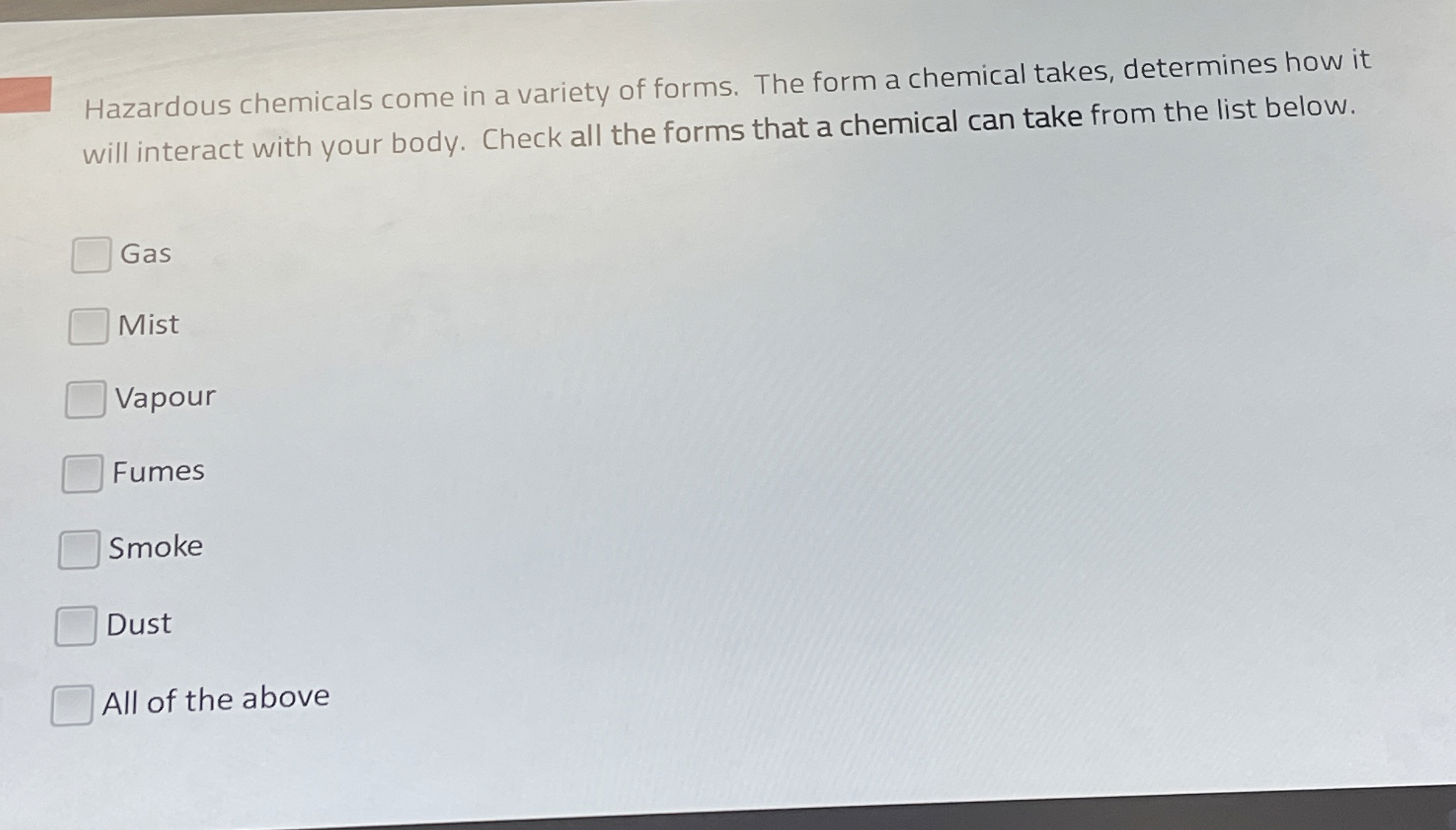 Solved Hazardous chemicals come in a variety of forms. The | Chegg.com
