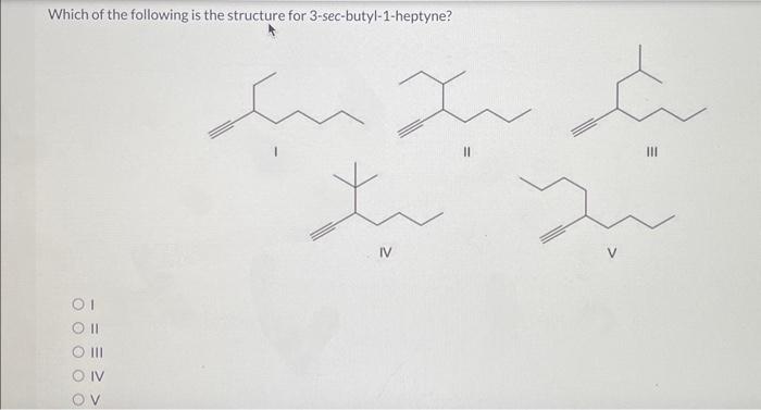 Solved Which of the following is the structure for | Chegg.com