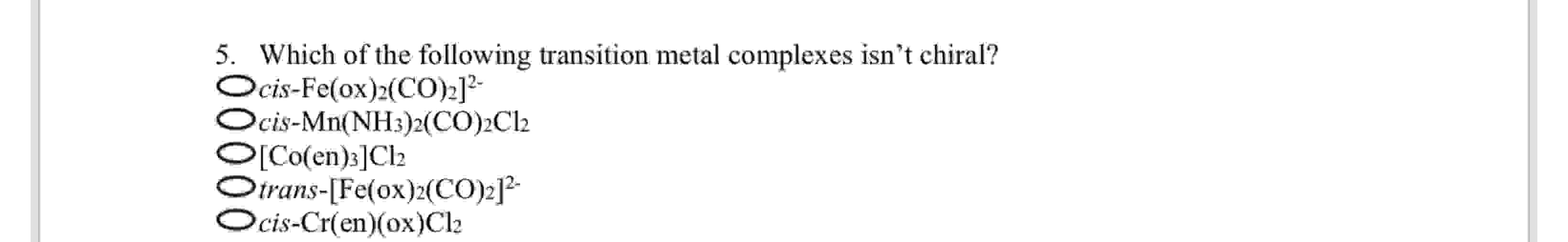 Solved Which of the following transition metal complexes | Chegg.com
