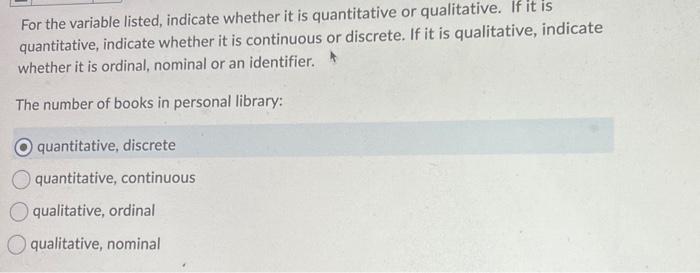 Solved For the variable listed, indicate whether it is | Chegg.com