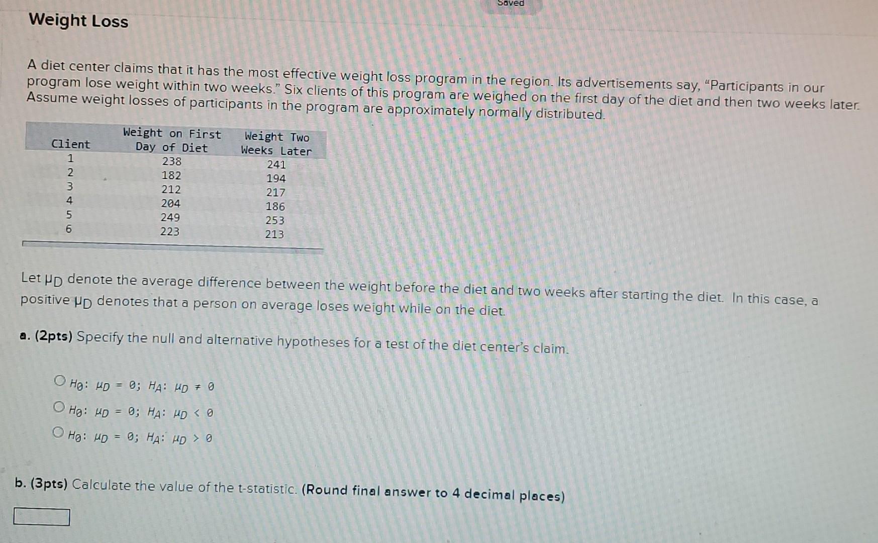 Solved b. (3pts) Calculate the value of the t-statistic. | Chegg.com