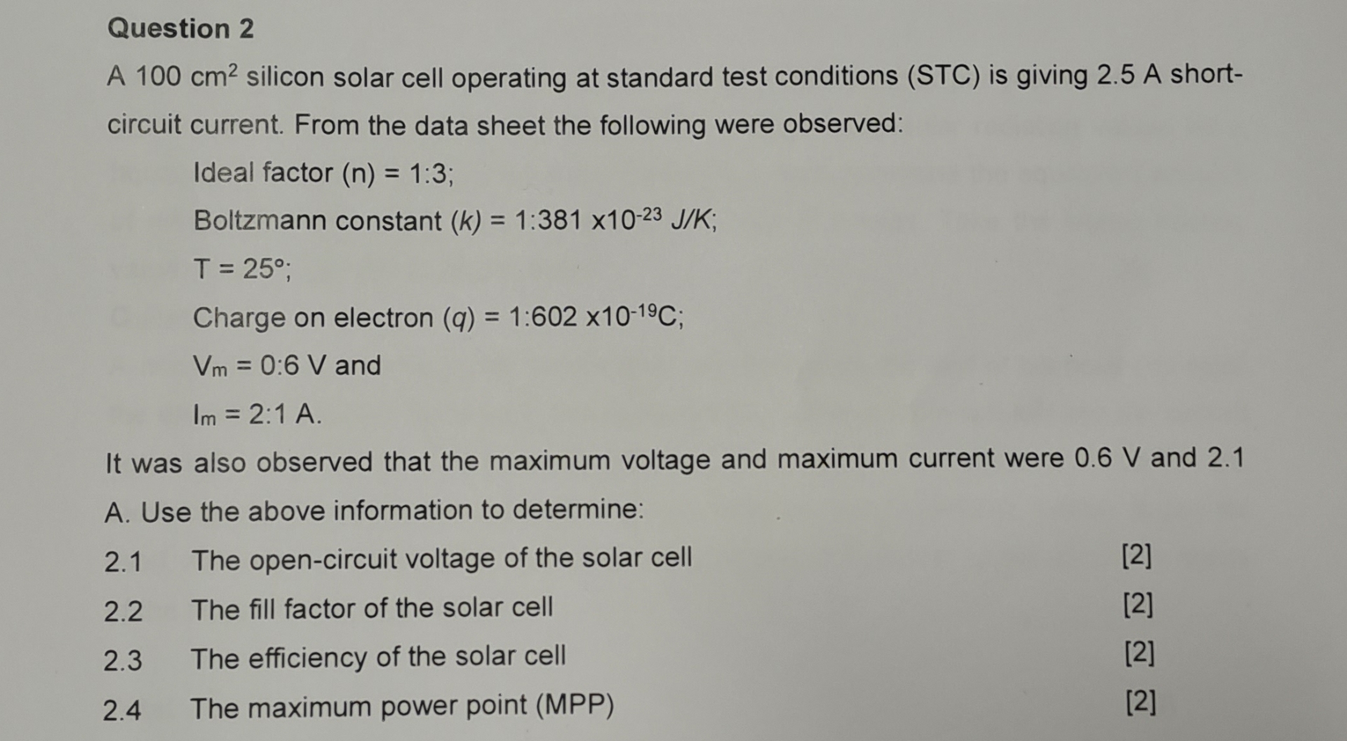 Solved Question 2A 100cm2 ﻿silicon solar cell operating at | Chegg.com