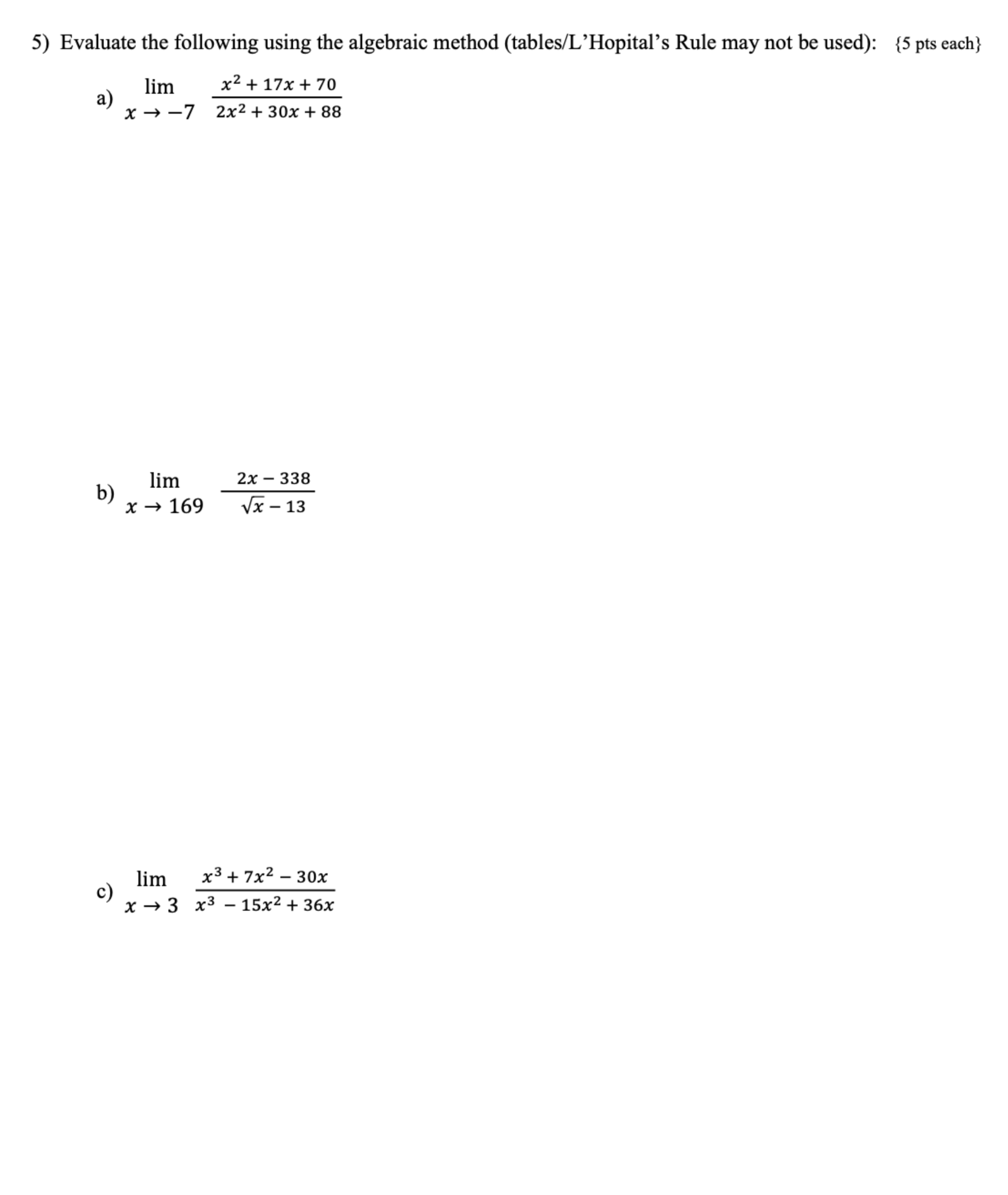 Solved Evaluate the following using the algebraic method | Chegg.com