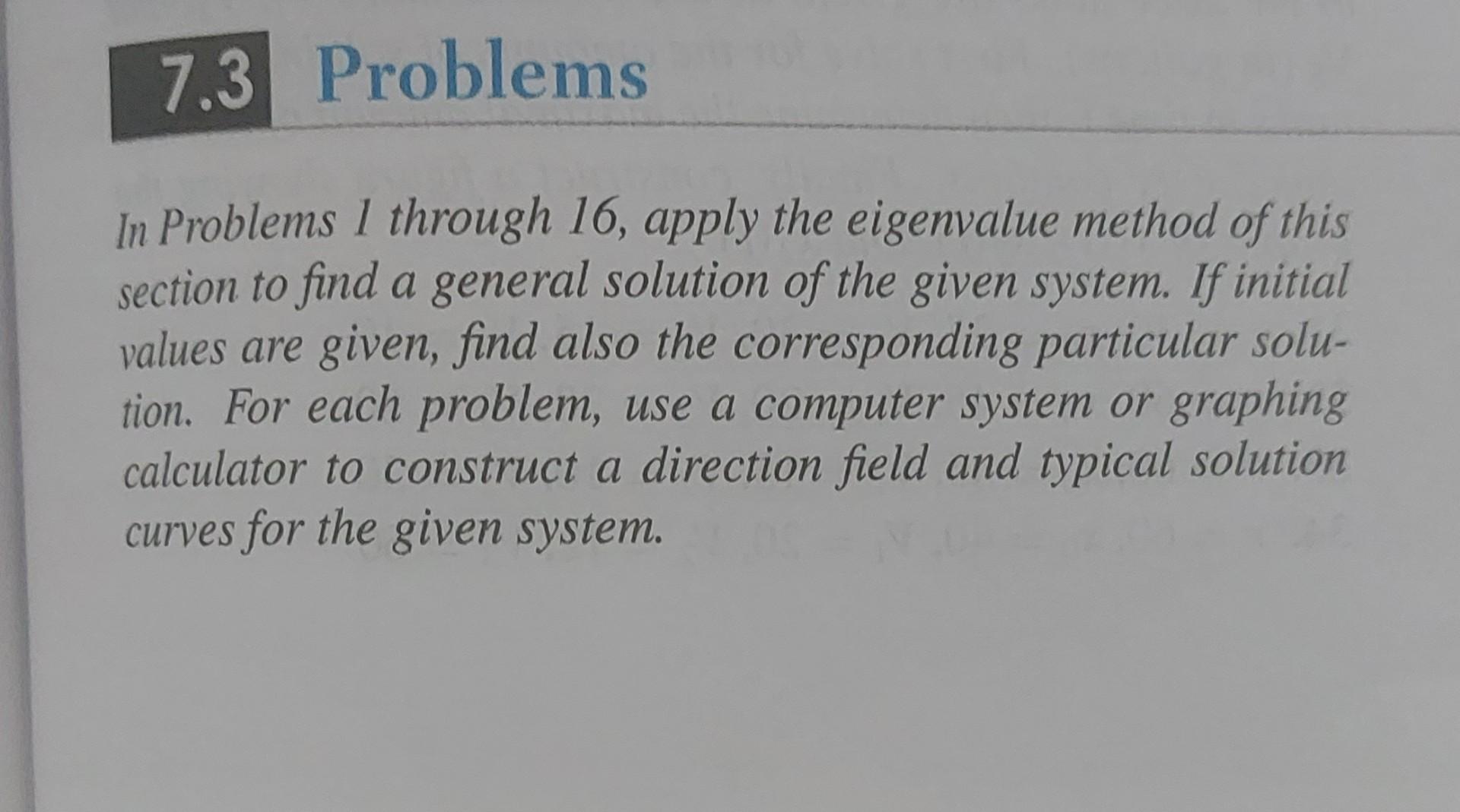 Solved In Problems 1 through 16, apply the eigenvalue method | Chegg.com