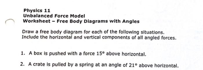 Solved Physics 11 Unbalanced Force Model Worksheet - Free | Chegg.com