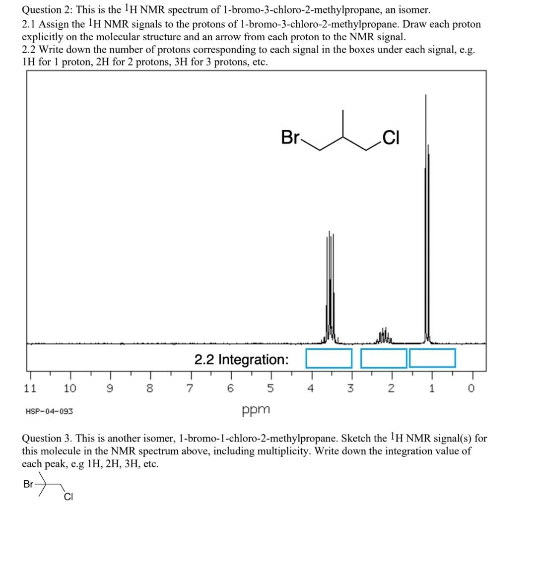 Solved Question 2: This is the 1H NMR spectrum of | Chegg.com