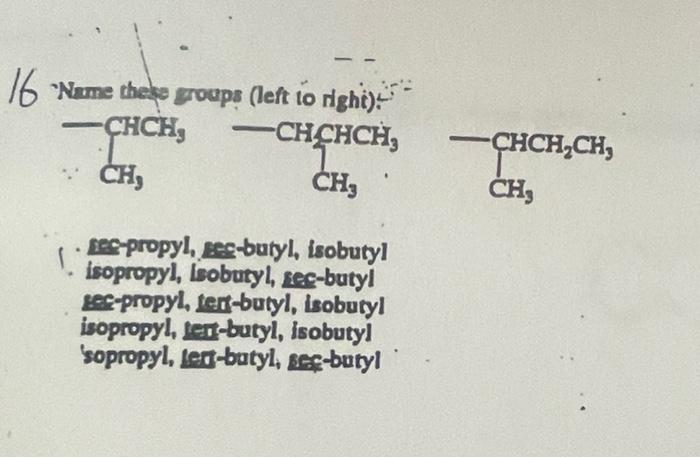Solved 16 Name chele groups (left to righi) -CHCH, , | Chegg.com