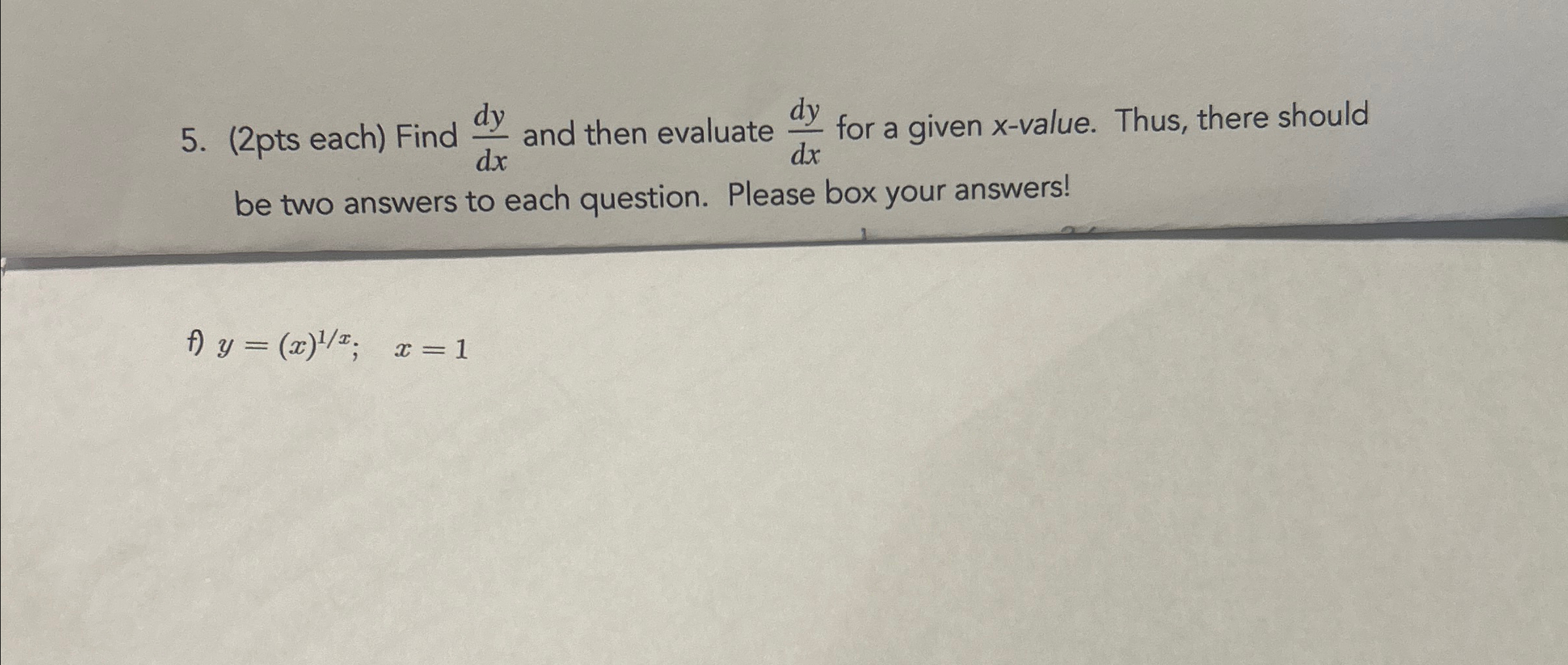 Solved (2pts each) ﻿Find dydx ﻿and then evaluate dydx ﻿for a | Chegg.com