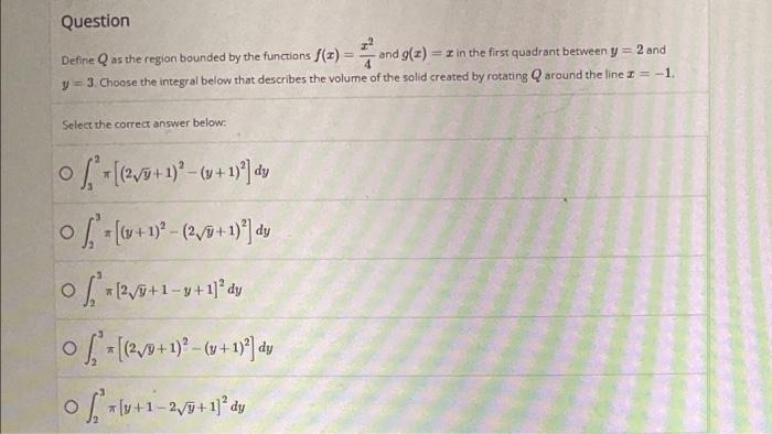 Solved Question Deline Qas the region bounded by the | Chegg.com Solved Question Deline Qas the region bounded by the | Chegg.com