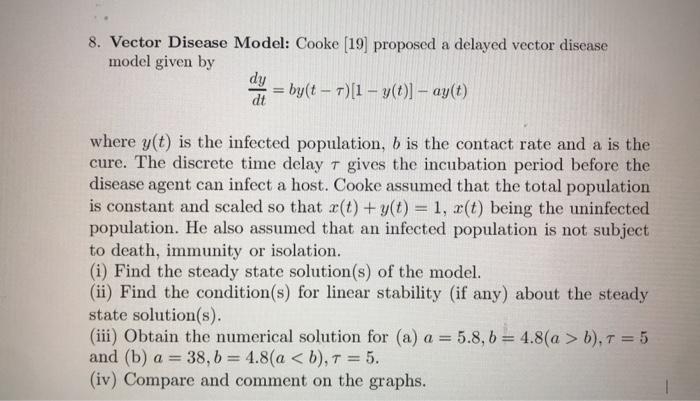 Solved 8. Vector Disease Model: Cooke [19] proposed a | Chegg.com