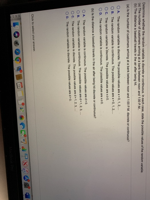 Solved Determine whether the random variable is discrete or | Chegg.com Solved Determine whether the random variable is discrete or | Chegg.com