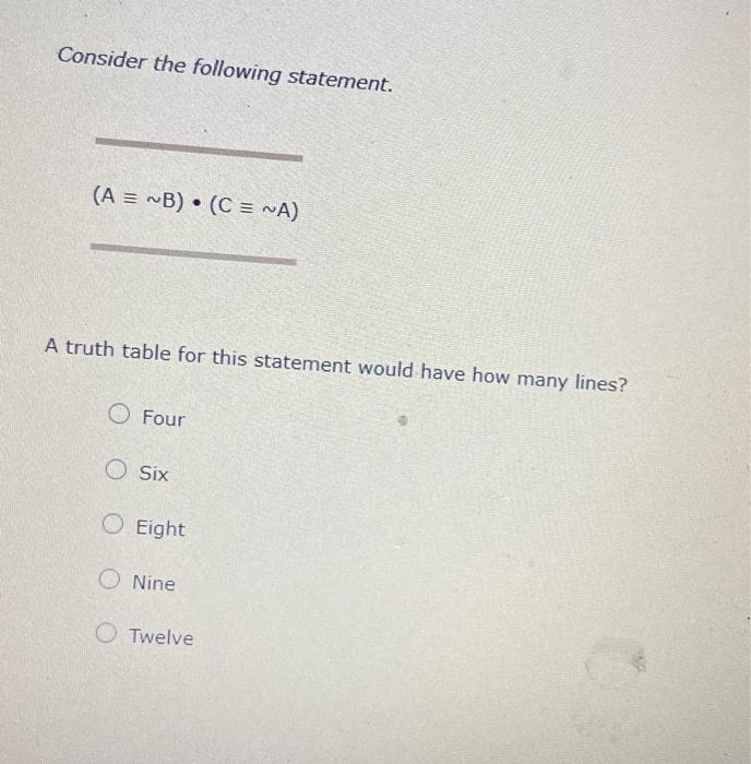 Solved Consider the following statement. (A = ~B) (C =~A) A | Chegg.com