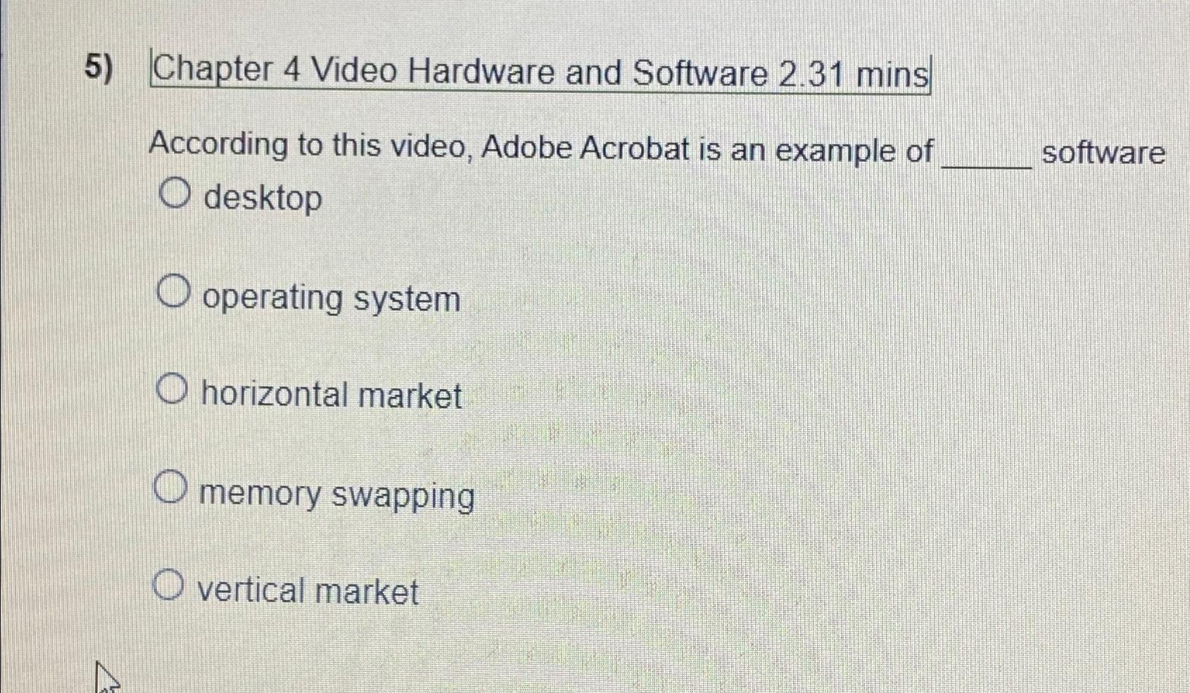 Solved Chapter 4 ﻿Video Hardware and Software 2.31 | Chegg.com