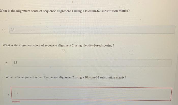 Solved Consider the two sequence alignments. Alignment 1. | Chegg.com